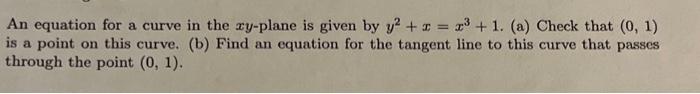 Solved An equation for a curve in the xy-plane is given by | Chegg.com