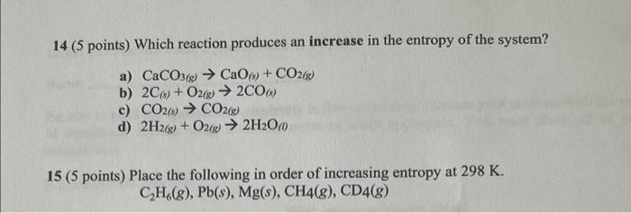 Solved 10 (5 points) Consider a reaction that has a negative | Chegg.com