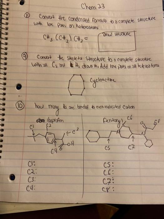 Solved Convert the condensed forms to complete structure | Chegg.com