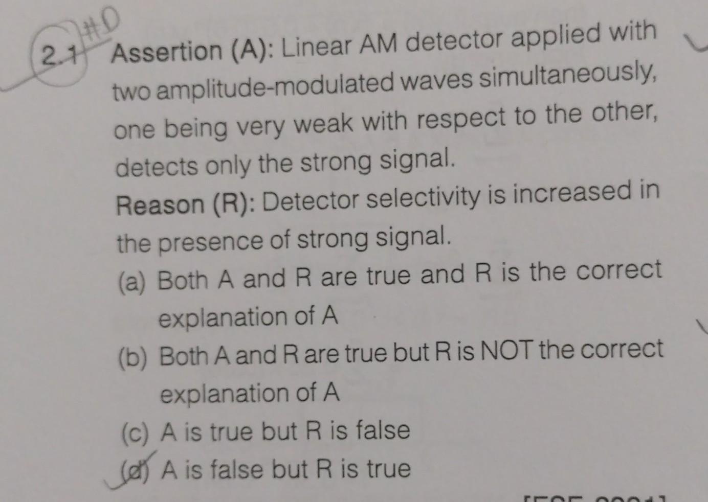 Solved Assertion (A): Linear AM detector applied with two | Chegg.com
