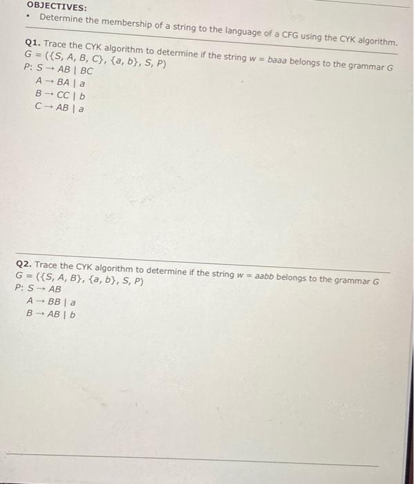 Solved OBJECTIVES: Determine the membership of a string to | Chegg.com