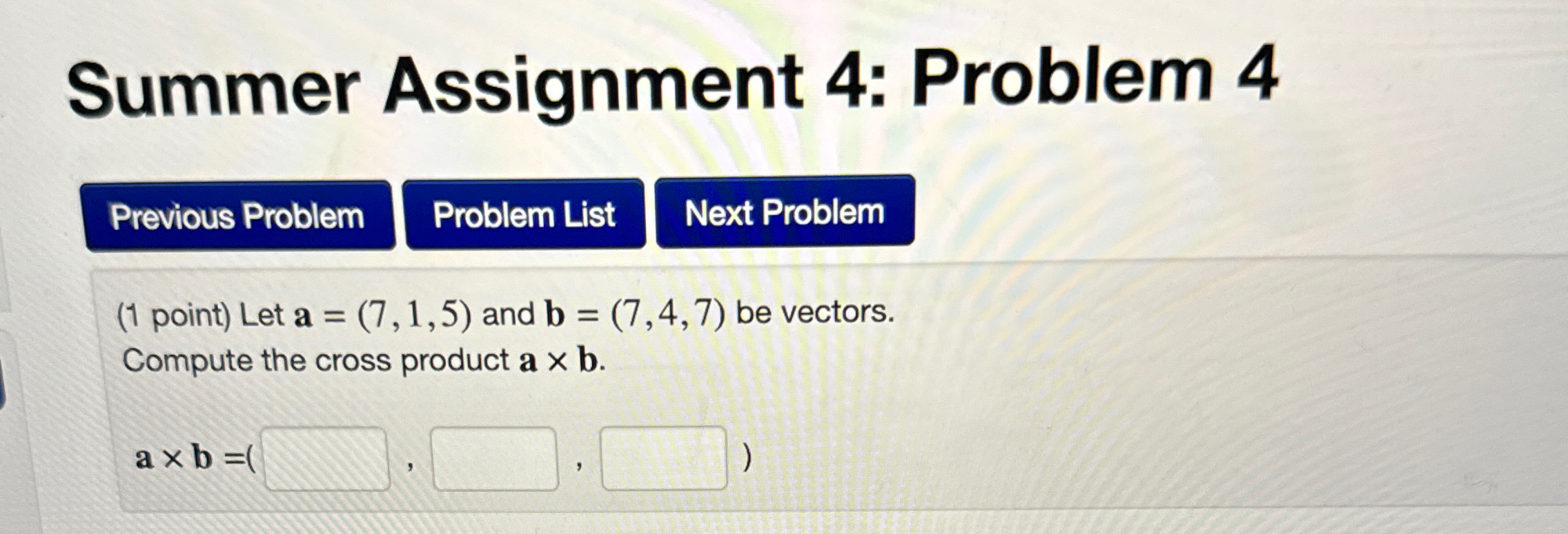 Solved Summer Assignment 4: Problem 4(1 ﻿point) ﻿Let | Chegg.com