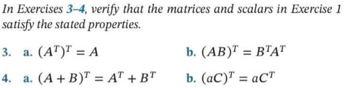 In Exercises 3-4, verify that the matrices and | Chegg.com