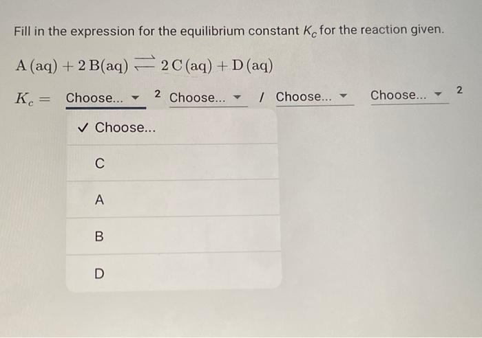Solved Fill in the expression for the equilibrium constant | Chegg.com