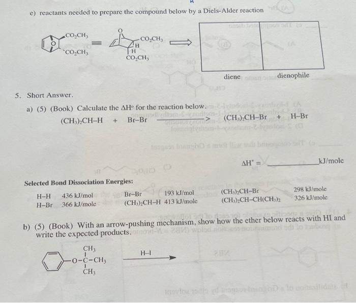 Solved e) reactants needed to prepare the compound below by | Chegg.com