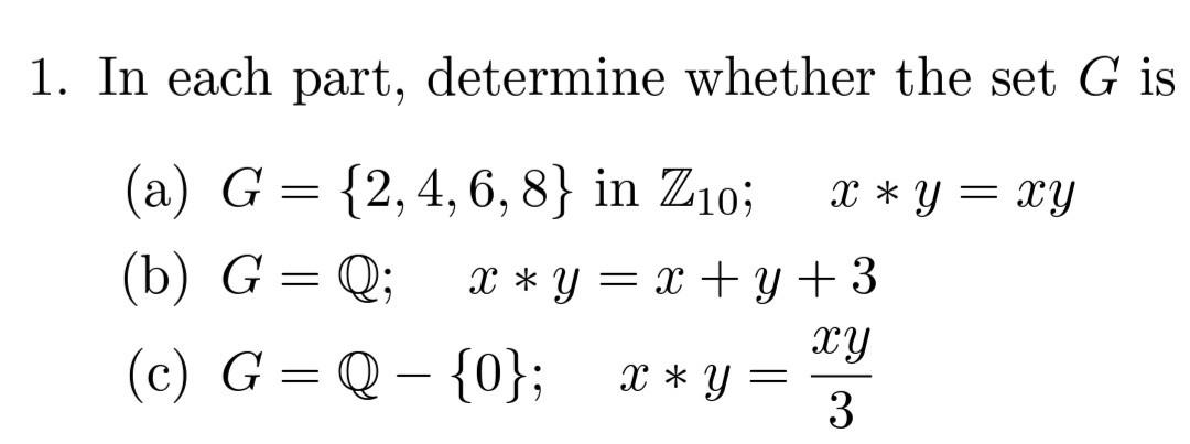 1. In each part, determine whether the set G is (a) | Chegg.com