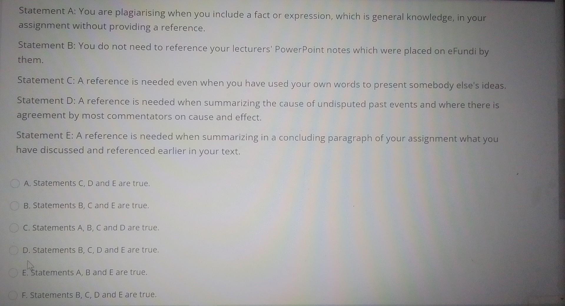 Solved Statement A: A reference is needed when paraphrasing | Chegg.com