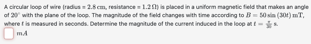 Solved A circular loop of wire (radius =2.8cm, ﻿resistance | Chegg.com