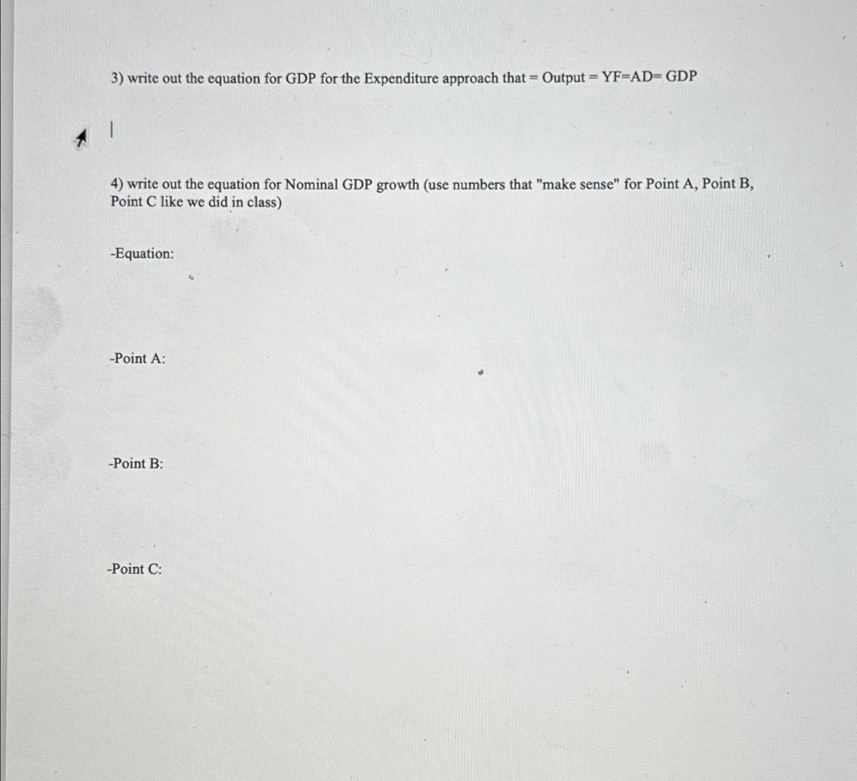 Solved write out the equation for GDP for the Expenditure | Chegg.com
