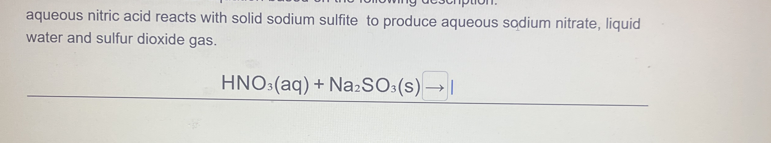 Solved aqueous nitric acid reacts with solid sodium sulfite | Chegg.com