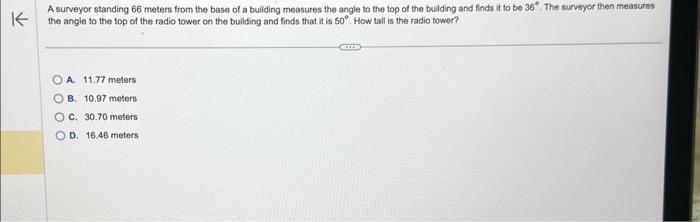 Solved A surveyor standing 66 meters from the base of a | Chegg.com