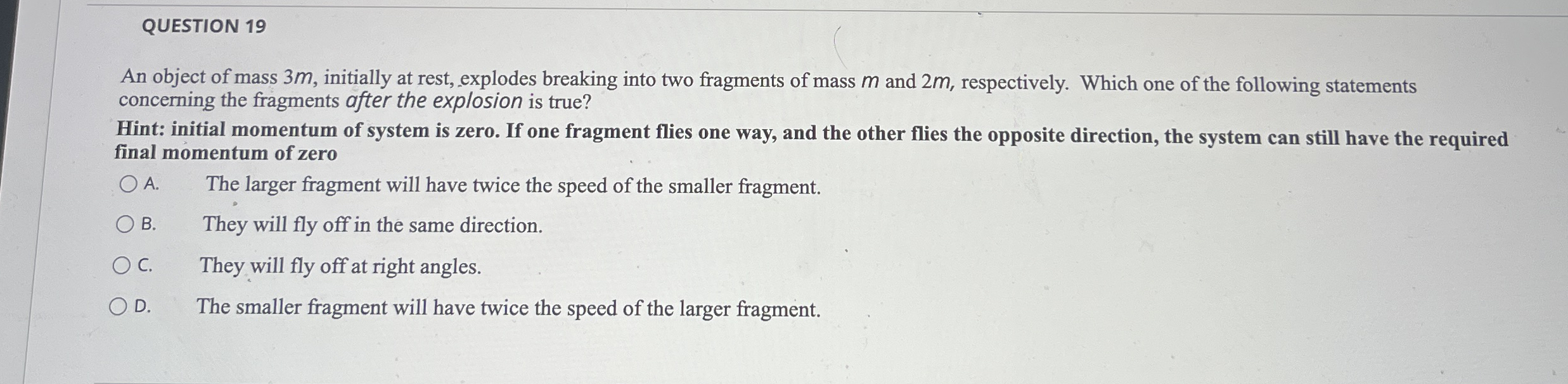 Solved QUESTION 19An object of mass 3m, ﻿initially at rest, | Chegg.com