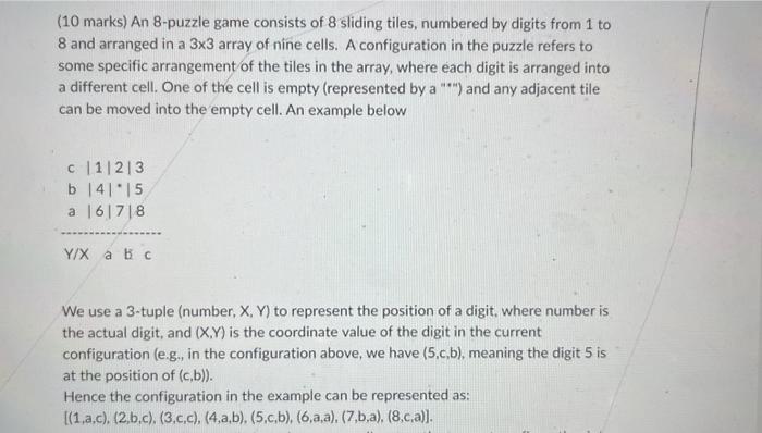 Solved (10 marks) An 8-puzzle game consists of 8 sliding | Chegg.com