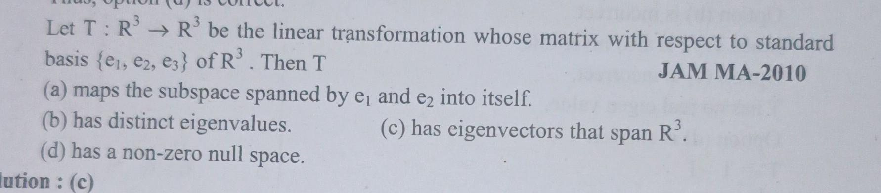 Let T:R3→R3 be the linear transformation whose matrix | Chegg.com