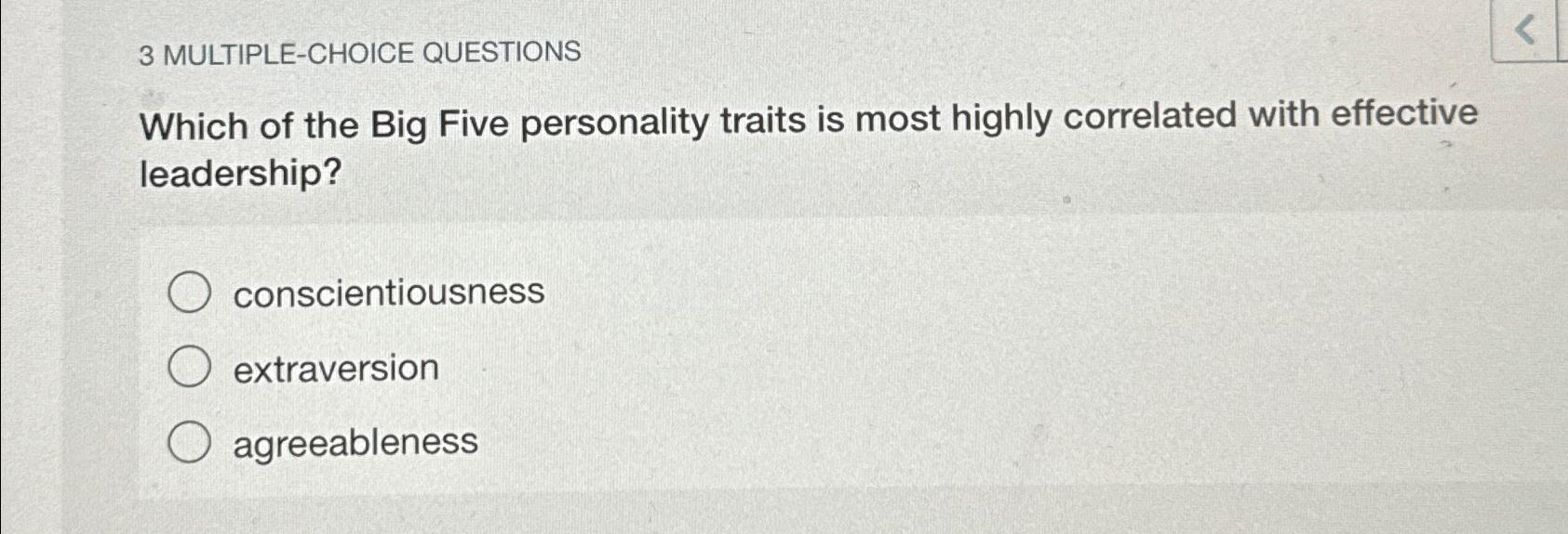 Solved 3 ﻿MULTIPLE-CHOICE QUESTIONSWhich of the Big Five | Chegg.com