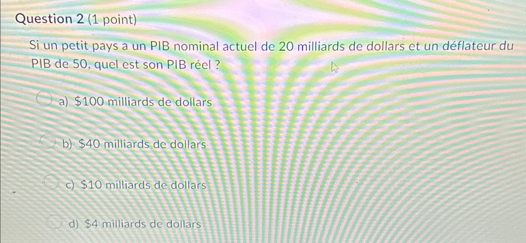 Solved Question 2 (1 ﻿point)Si un petit pays a un PIB | Chegg.com