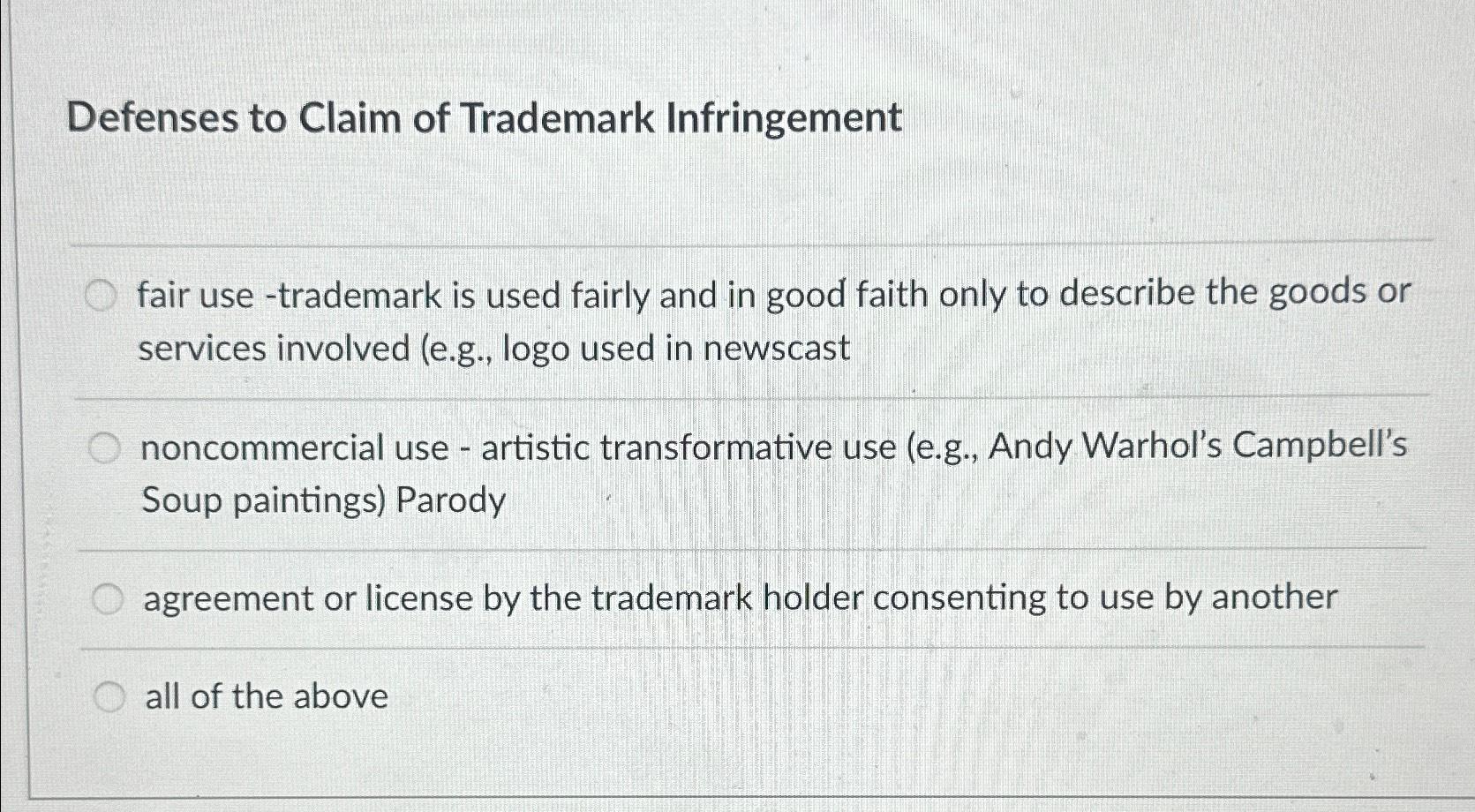 Solved Defenses to Claim of Trademark Infringementfair use | Chegg.com