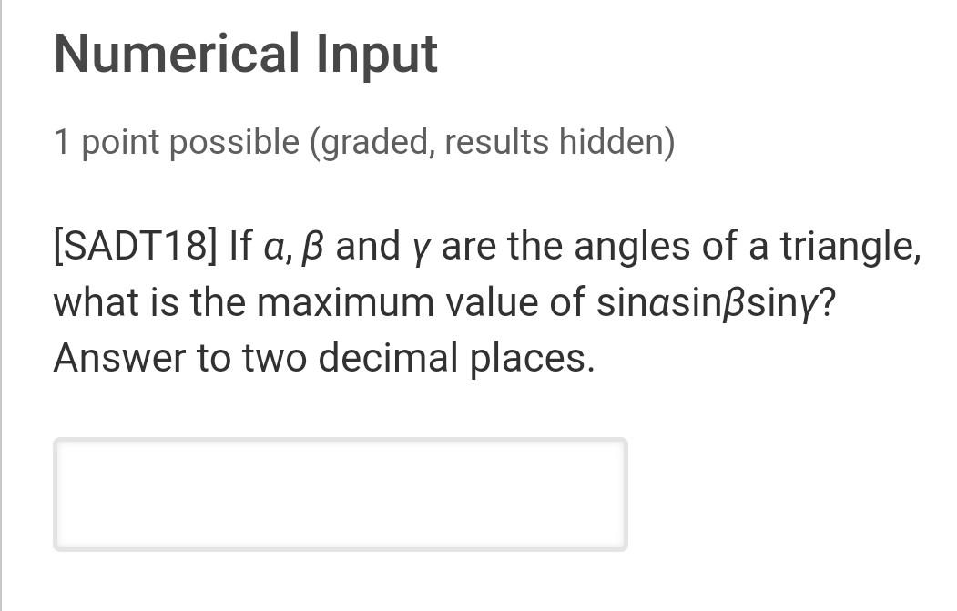 Solved Numerical Input 1 point possible (graded, results | Chegg.com