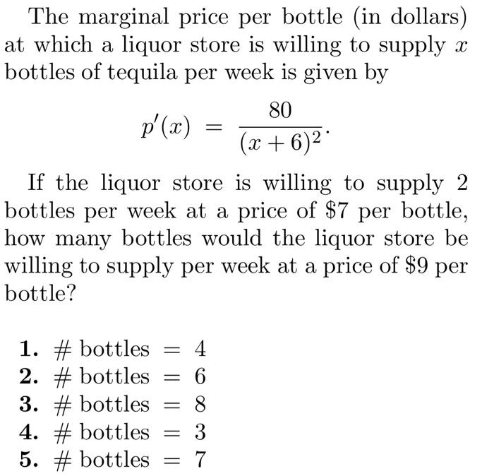 Solved The marginal price per bottle (in dollars) at which a | Chegg.com
