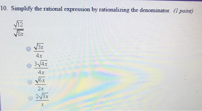Solved 10. Simplify the rational expression by rationalizing | Chegg.com