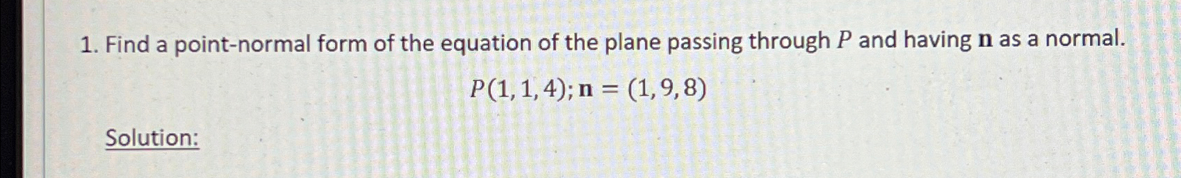 Solved Find a point-normal form of the equation of the plane | Chegg.com