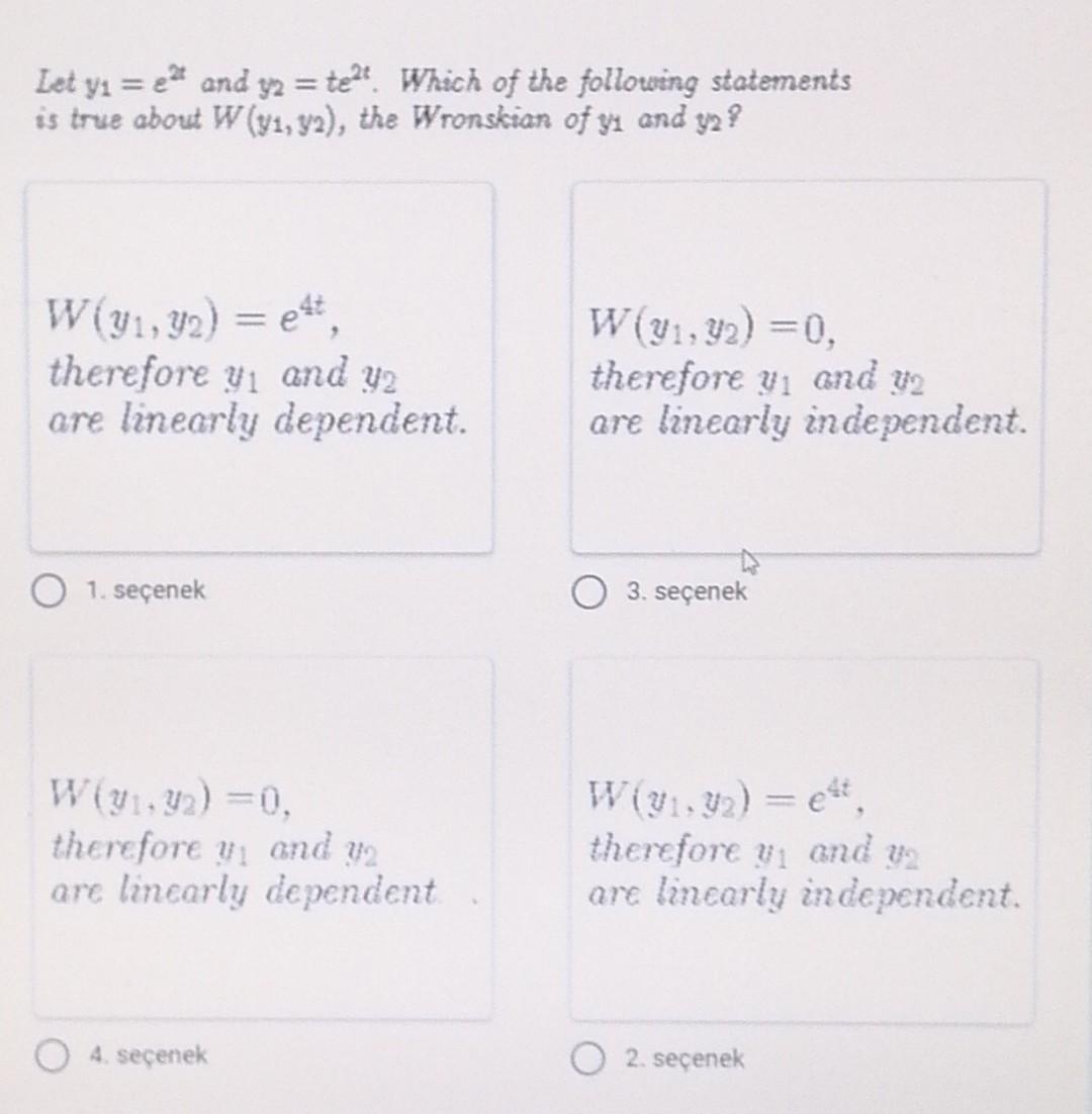 Solved Let y1=e2t and y2=te2t. Which of the following | Chegg.com