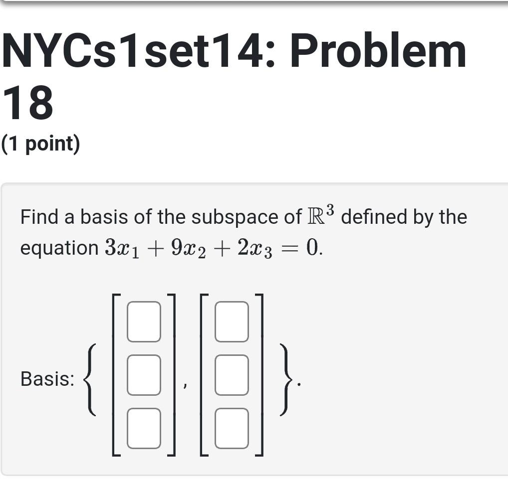 Solved Find a basis of the subspace of R3 defined by the | Chegg.com