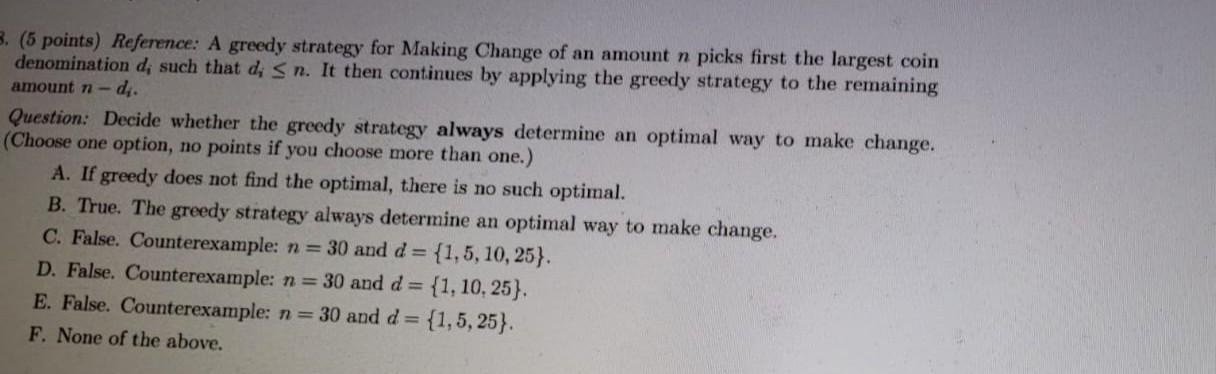 Solved (5 points) Reference: A greedy strategy for Making | Chegg.com
