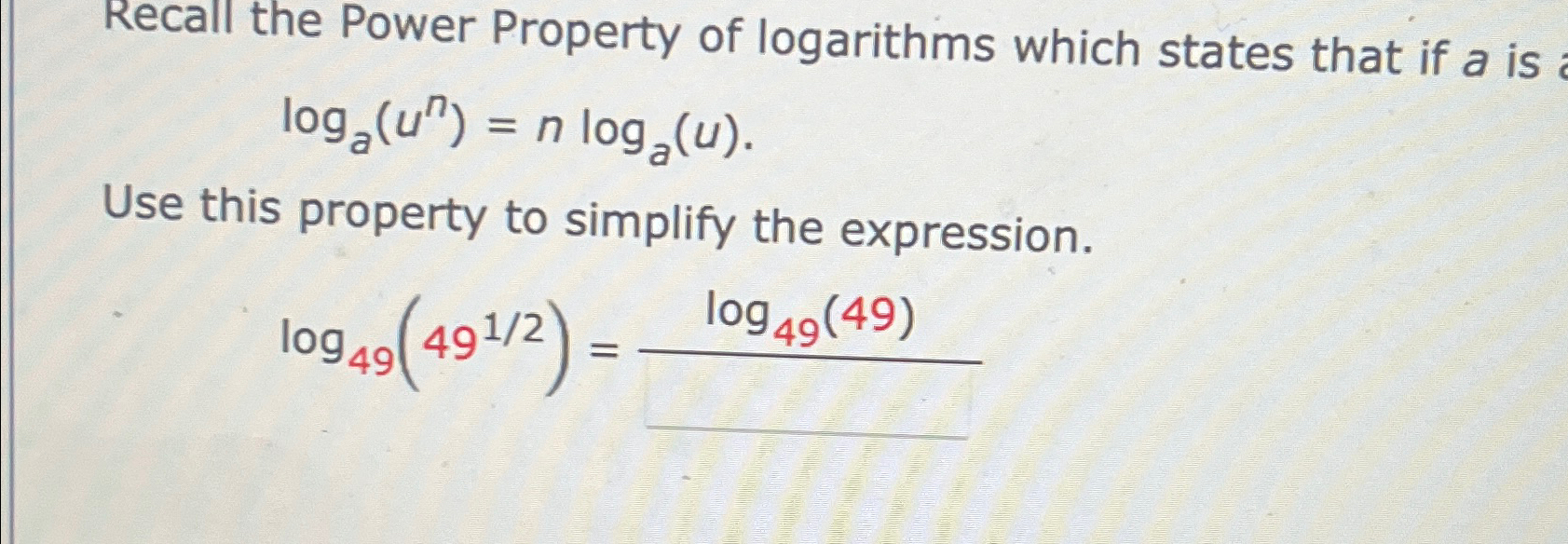 Solved Recall the Power Property of logarithms which states | Chegg.com