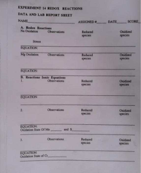 EXPERIMENT 14 REDOX REACTIONS DATA AND LAB REPORT | Chegg.com