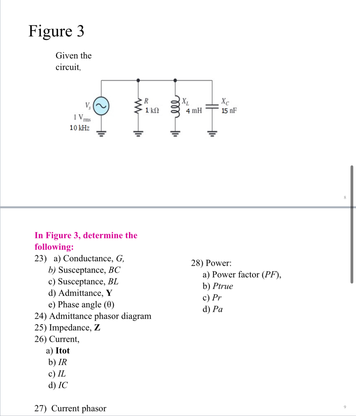 Solved Figure 3Given theIn Figure 3, ﻿determine the | Chegg.com