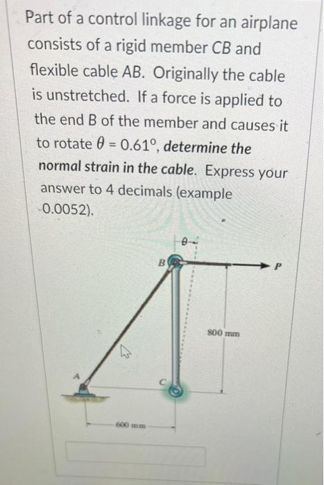 Solved Part of a control linkage for an airplane consists of | Chegg.com