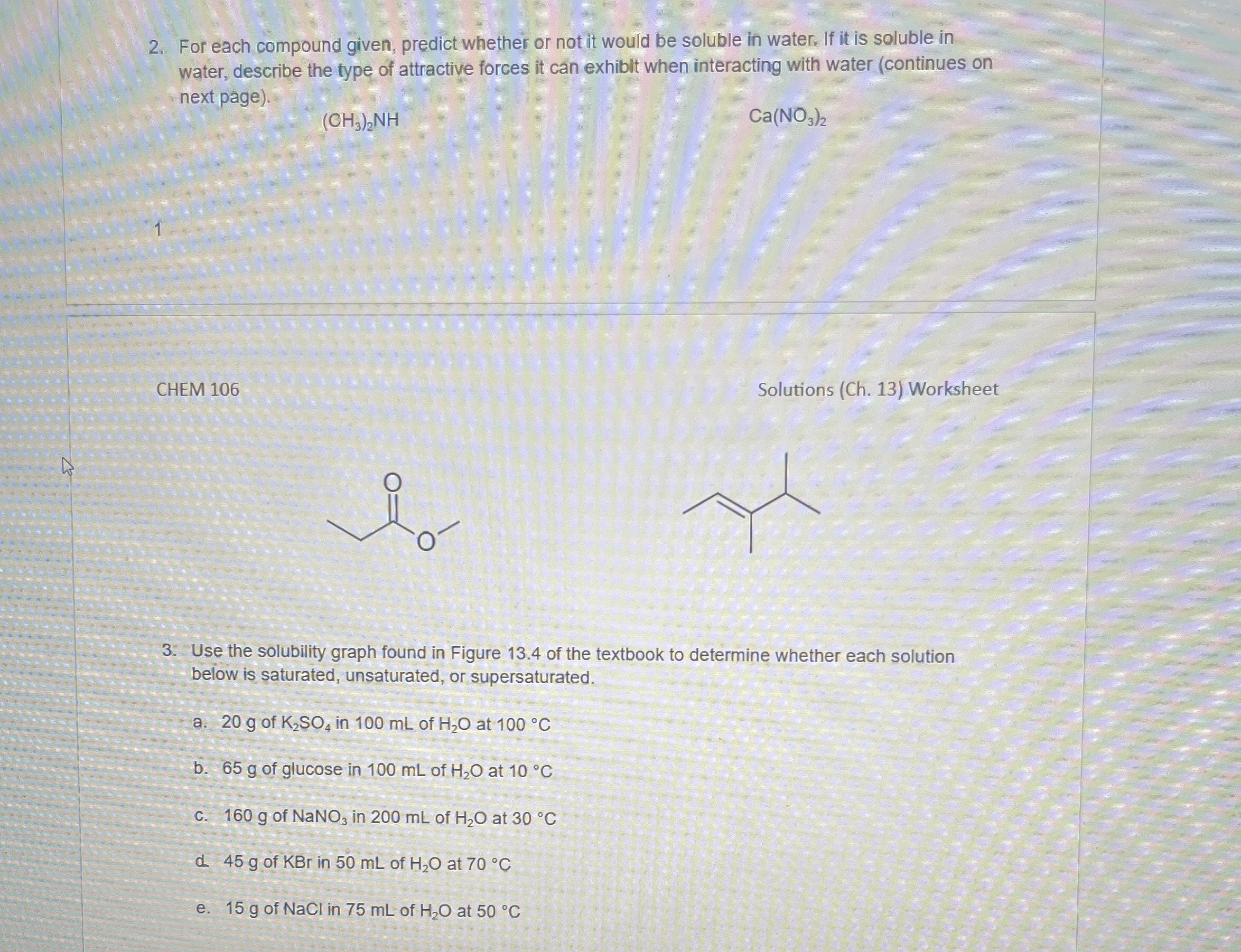Solved For each compound given, predict whether or not it | Chegg.com