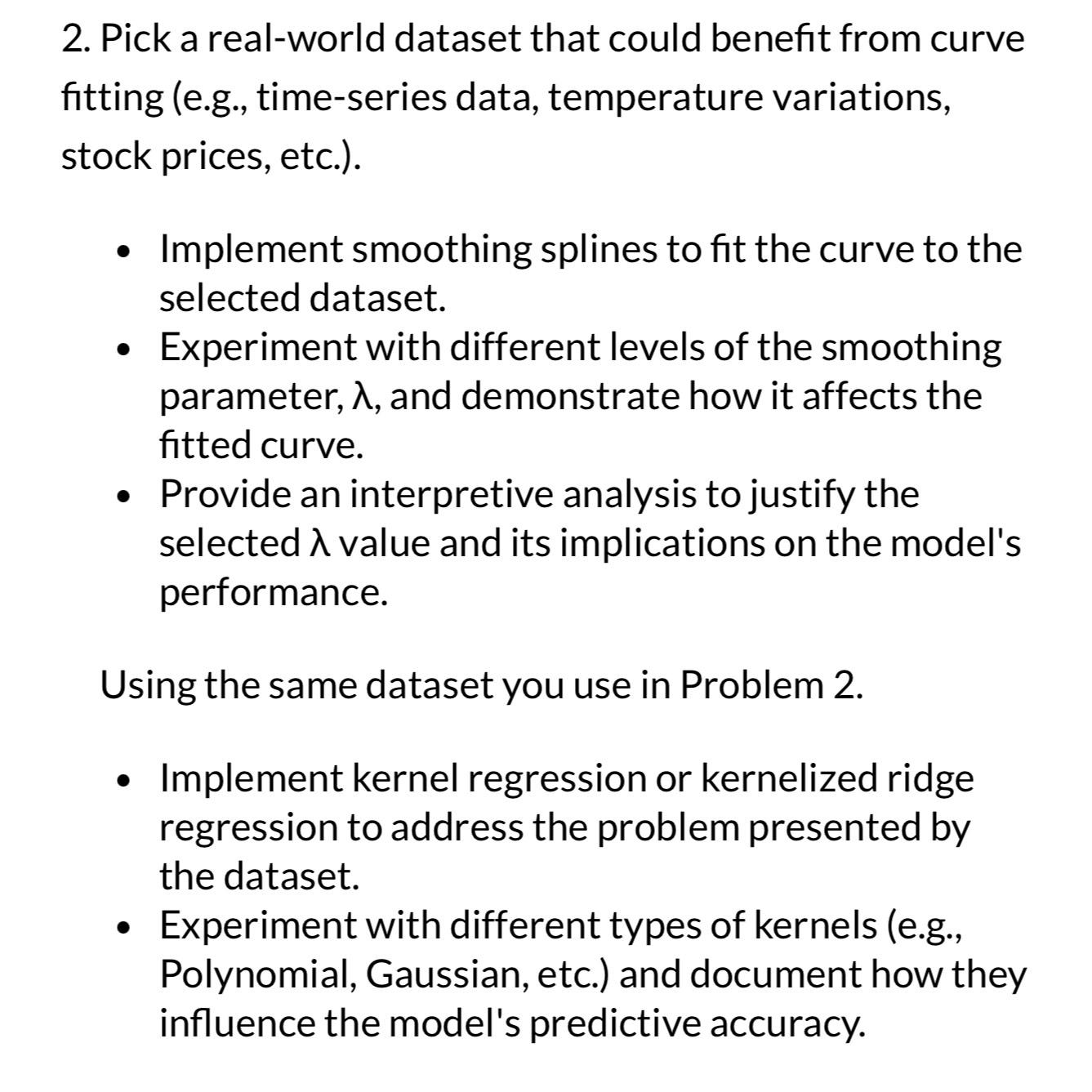 Solved Pick a real-world dataset that could benefit from | Chegg.com