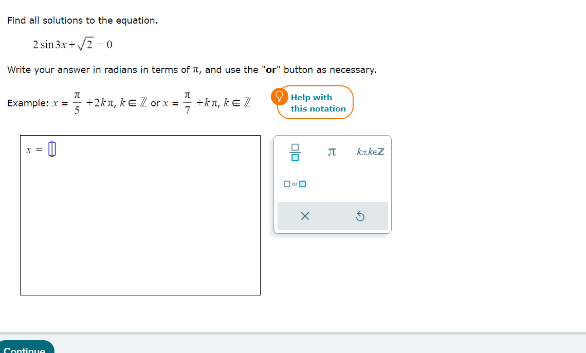 Solved Find all solutions to the equation.2sin3x+22=0Write | Chegg.com