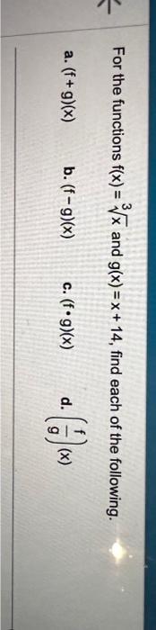 Solved For the functions f(x)=3x and g(x)=x+14, find each of | Chegg.com
