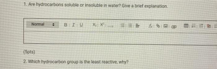 Solved 1. Are hydrocarbons soluble or insoluble in water? | Chegg.com