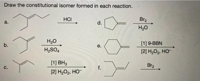 Solved Draw the constitutional isomer formed in each | Chegg.com
