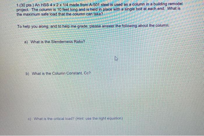 Solved 1.(30 pts.) An HSS 4x2 x 1/4 made from A-501 steel is | Chegg.com