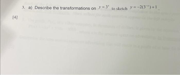 Solved 3. a) Describe the transformations on y=3x to sketch | Chegg.com