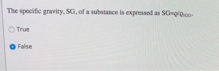 Solved The specific gravity, SG, of a substance is expressed | Chegg.com
