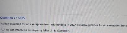 Solved Question 77 ﻿of 85.Rohan qualitied for an exemption | Chegg.com
