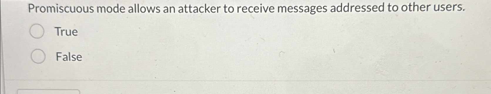 Solved Promiscuous mode allows an attacker to receive | Chegg.com