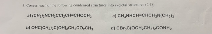 Solved 3. Convert each of the following condensed structures | Chegg.com