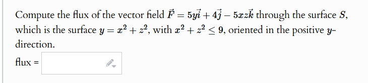Solved Compute the flux of ﻿the vector field | Chegg.com