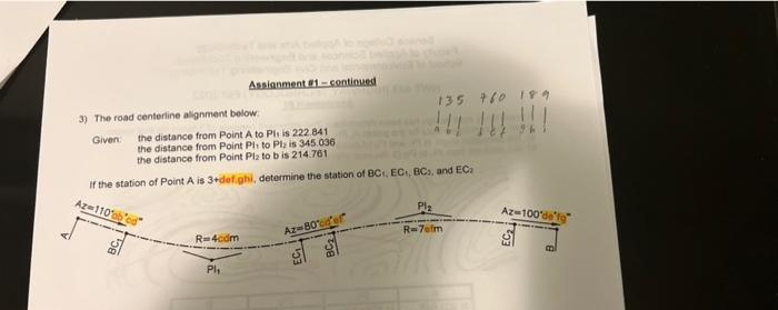 Solved 3) The road centerline asignment below: Given: the | Chegg.com