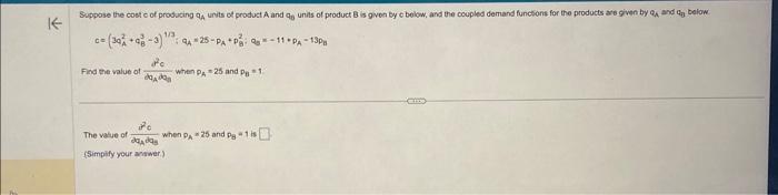 Solved Suppose the cost o of producing qA units of product A | Chegg.com