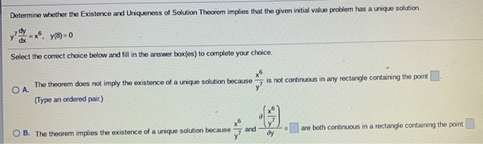 Solved Determine whether the Existence and Uniqueness of | Chegg.com