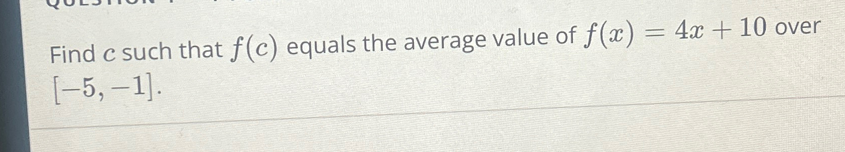 Solved Find c ﻿such that f(c) ﻿equals the average value of | Chegg.com