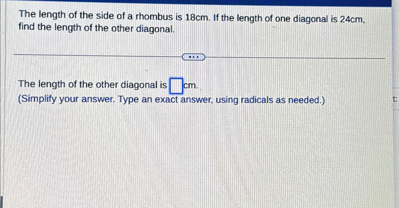 Solved The length of the side of a rhombus is 18cm. ﻿If the | Chegg.com